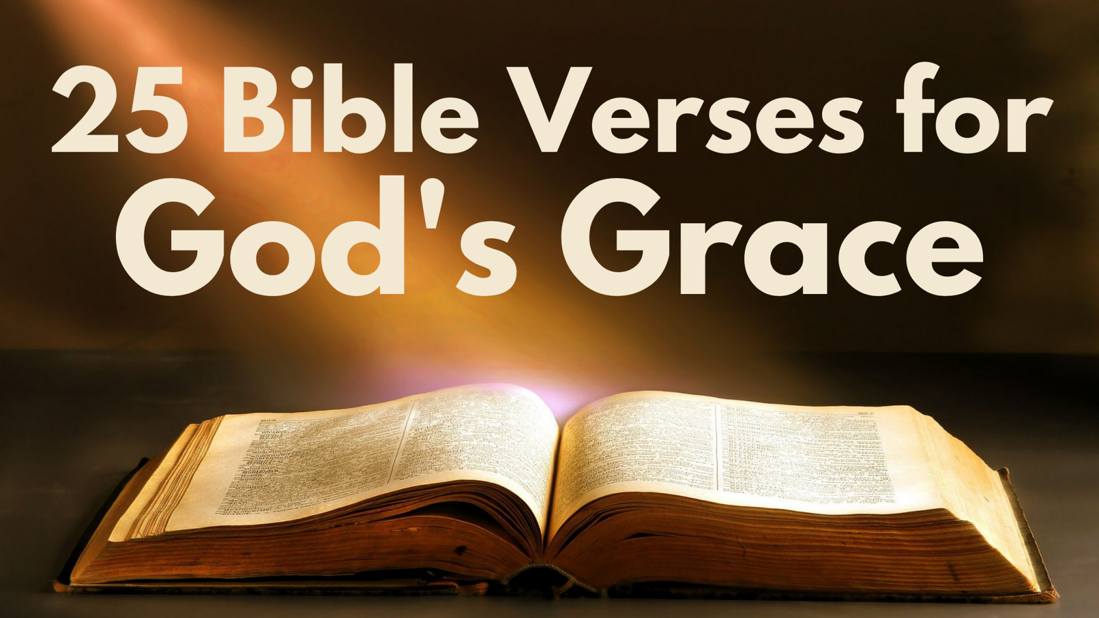 25 Bible Verses for God’s Grace – Daily Christian Affirmations